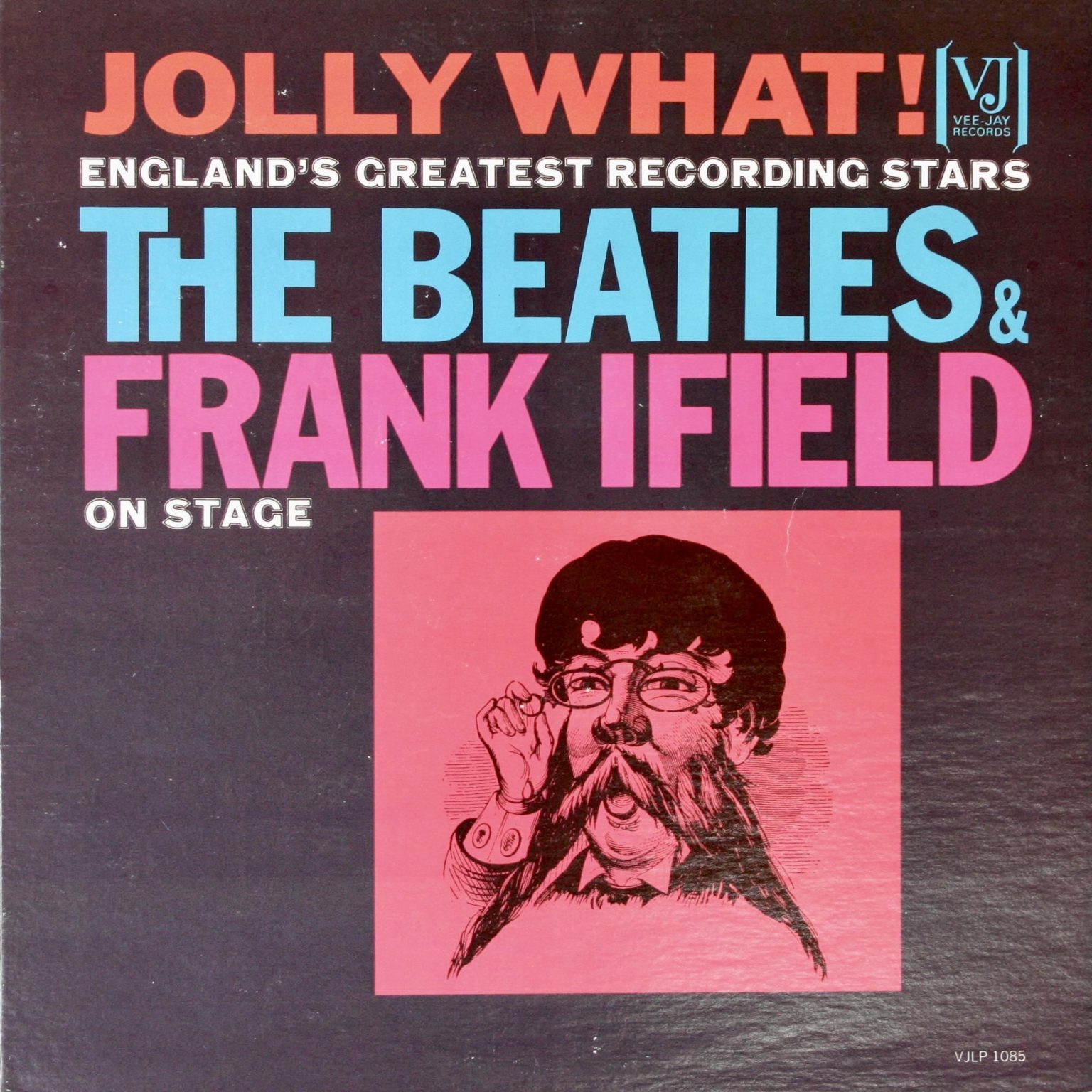 The Beatles & Frank Ifield on Stage VJ1085 mono – デイリーハウル